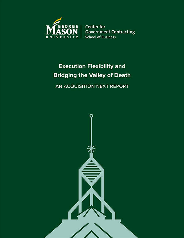 Execution Flexibility and Bridging the Valley of Death: An Acquisition ...